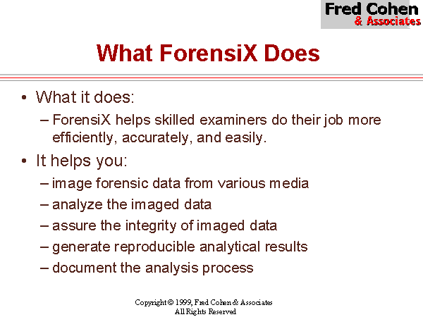 What ForensiX Does
