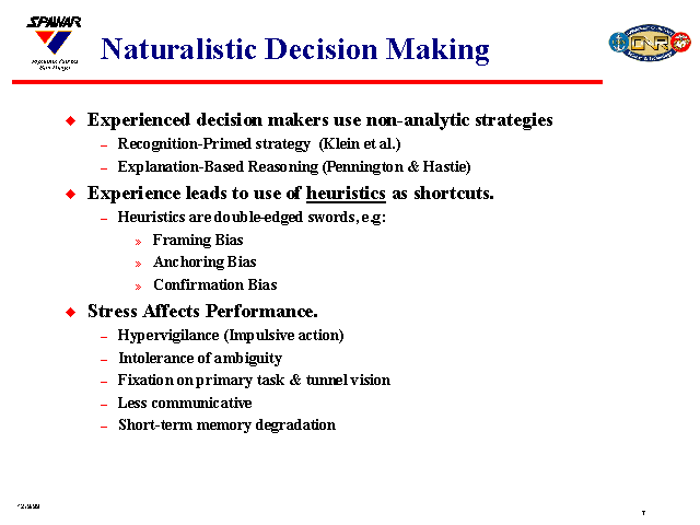Naturalistic Decision Making